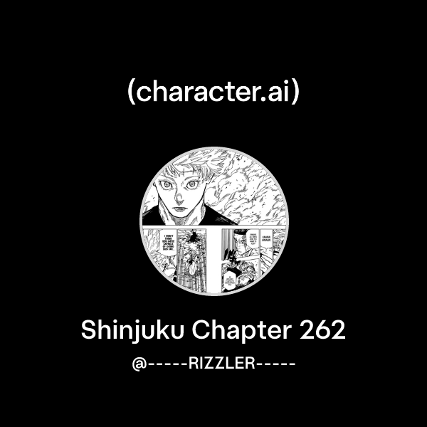 Chat with Shinjuku Chapter 262 | character.ai | AI Chat, Reimagined ...
