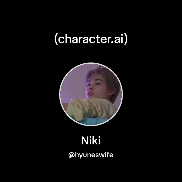 Chat with Niki | character.ai | AI Chat, Reimagined–Your Words. Your World.