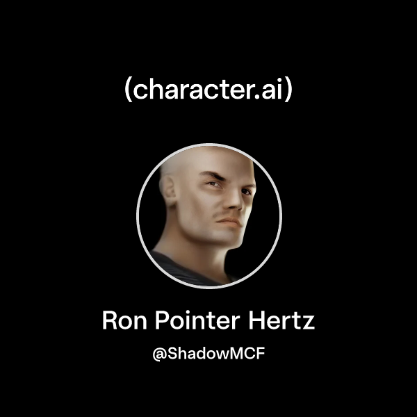 Chat with Ron Pointer Hertz | character.ai | Personalized AI for every moment of your day