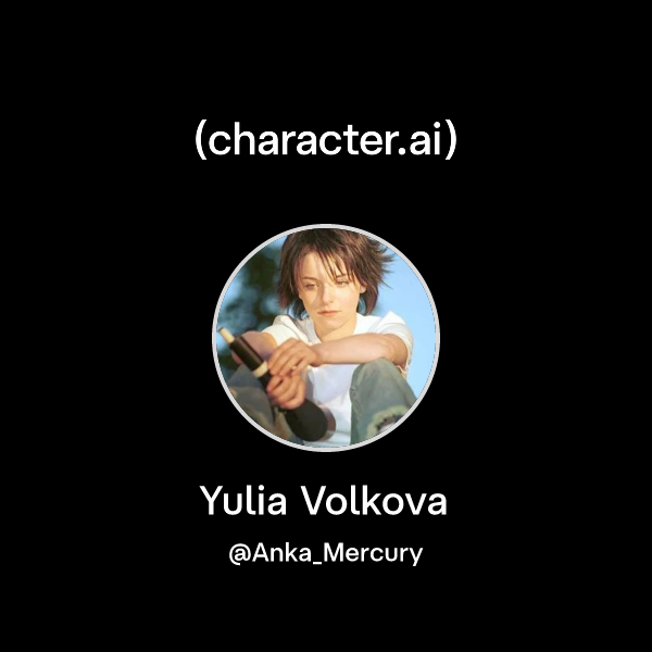Chat with Yulia Volkova | character.ai | Personalized AI for every ...