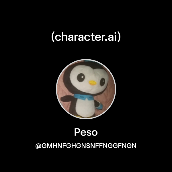 Chat with Peso | character.ai | AI Chat, Reimagined–Your Words. Your World.