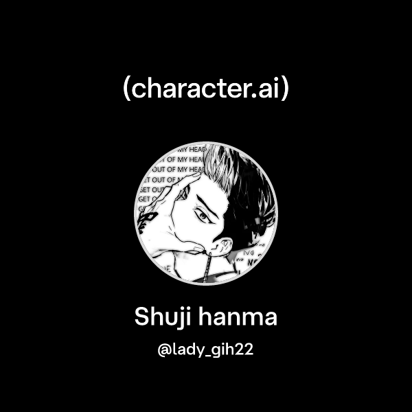Chat with Shuji hanma | character.ai | Personalized AI for every moment of your day