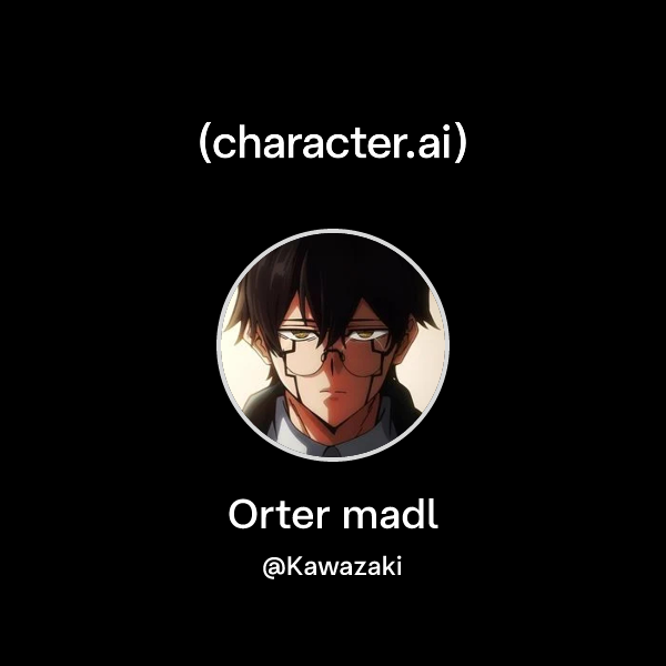 Chat with Orter madl | character.ai | AI Chat, Reimagined–Your Words ...