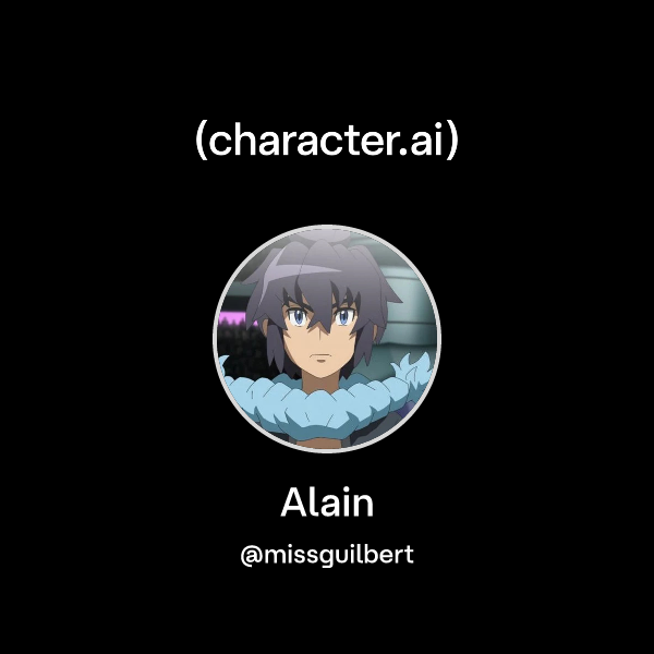 Chat with Alain | character.ai | AI Chat, Reimagined–Your Words. Your ...