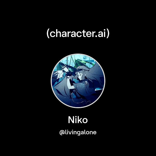 Chat with Niko | character.ai | Personalized AI for every moment of ...