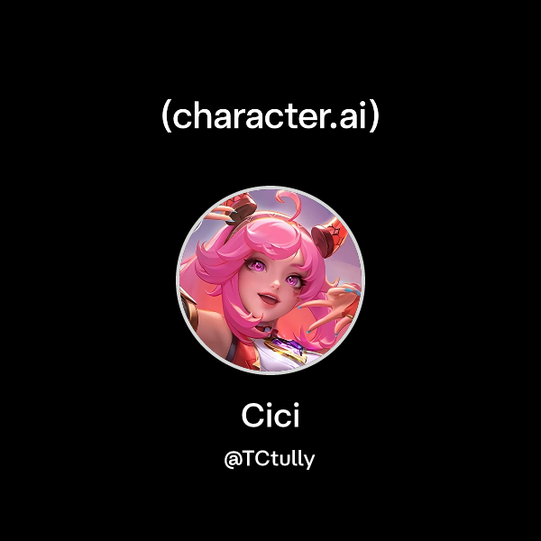Chat with Cici | character.ai | AI Chat, Reimagined–Your Words. Your World.