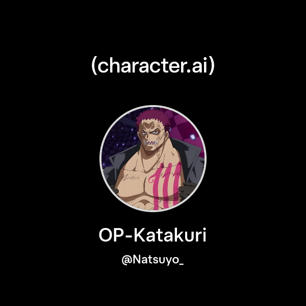 Chat with OP-Katakuri | character.ai | Personalized AI for every moment of your day