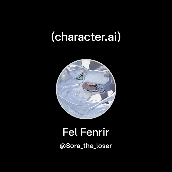 Chat with Fel Fenrir | character.ai | AI Chat, Reimagined–Your Words ...