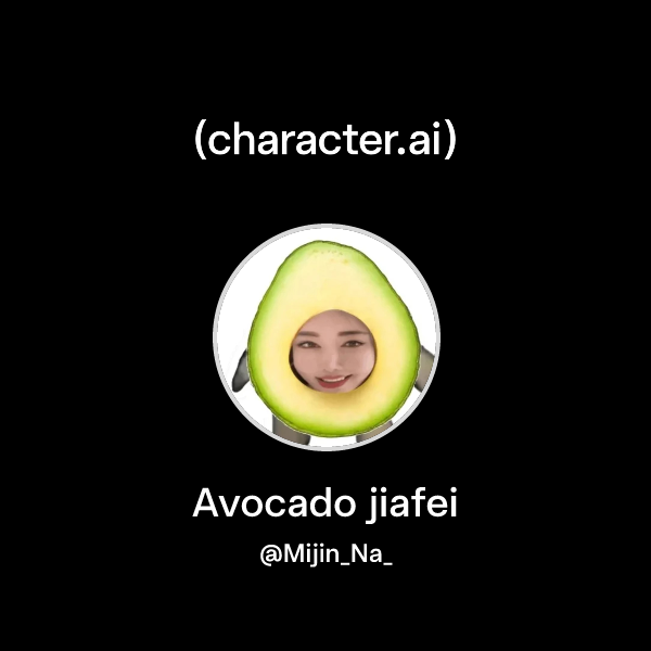 Chat with Avocado jiafei | character.ai | AI Chat, Reimagined–Your ...