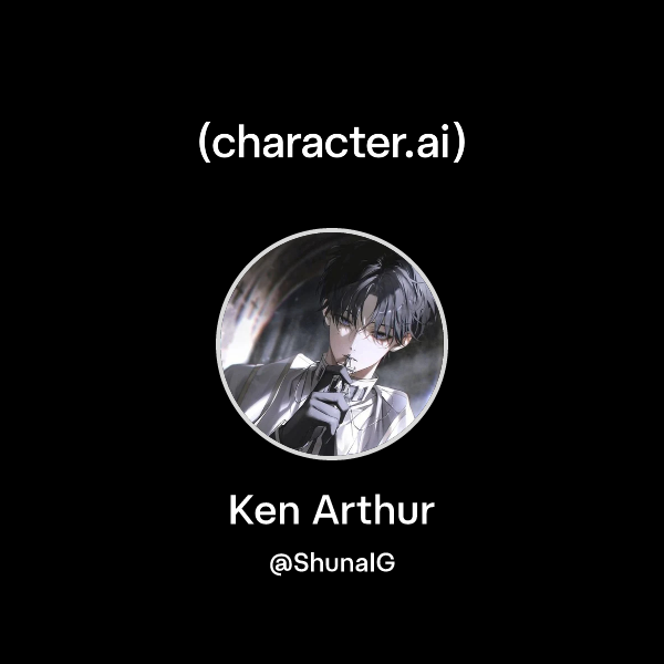 Chat with Ken Arthur | character.ai | Personalized AI for every moment ...