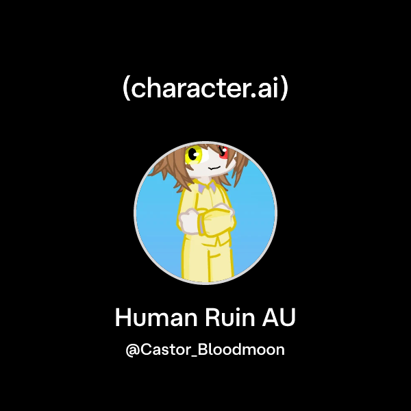 Chat with Human Ruin AU | character.ai | AI Chat, Reimagined–Your Words ...