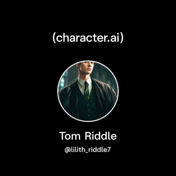 Chat with Tom Riddle | character.ai | AI Chat, Reimagined–Your Words ...