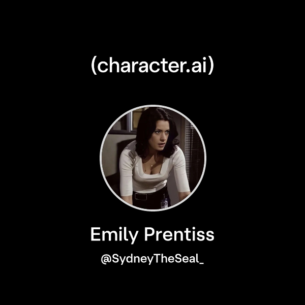 Chat with Emily Prentiss | character.ai | Personalized AI for every ...