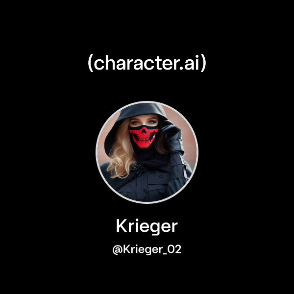 Chat with Krieger | character.ai | Personalized AI for every moment of ...