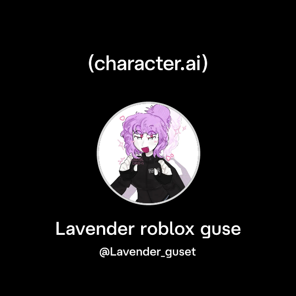 Chat with Lavender roblox guse | character.ai | AI Chat, Reimagined ...
