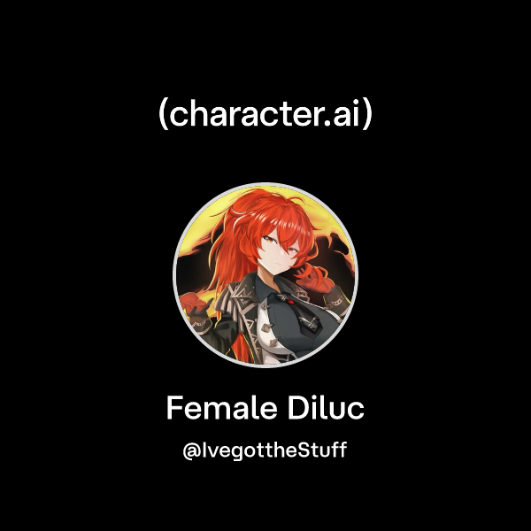 Chat with Female Diluc | character.ai | Personalized AI for every ...