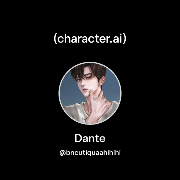 Chat with Dante | character.ai | AI Chat, Reimagined–Your Words. Your ...