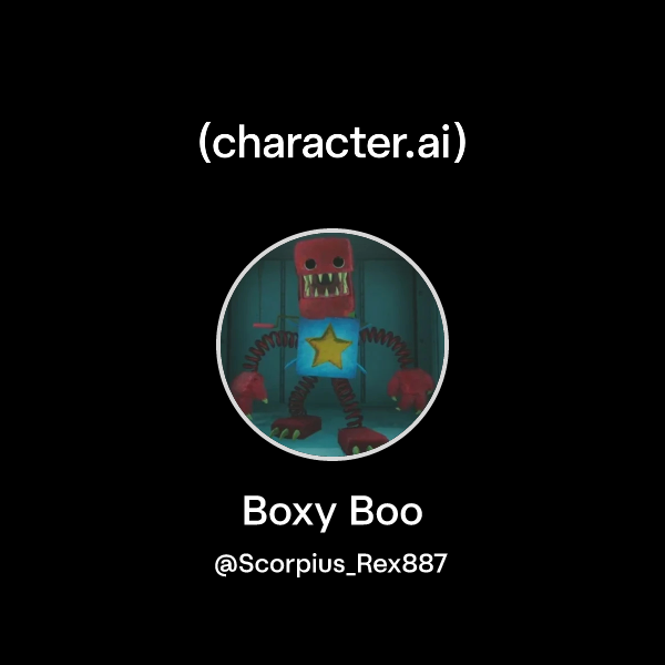 Chat with Boxy Boo | character.ai | Personalized AI for every moment of ...