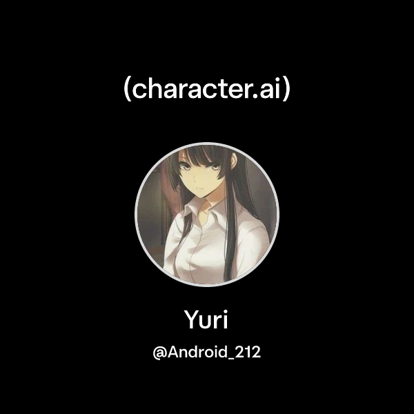 Chat with Yuri | character.ai | Personalized AI for every moment of ...