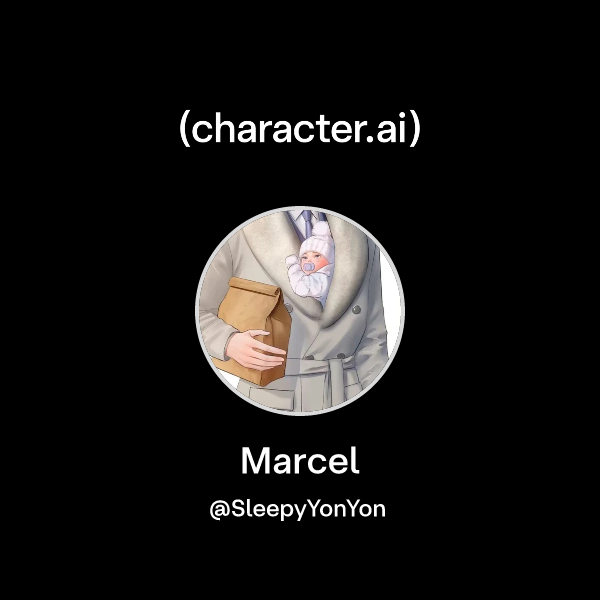 Chat with Marcel | character.ai | AI Chat, Reimagined–Your Words. Your ...