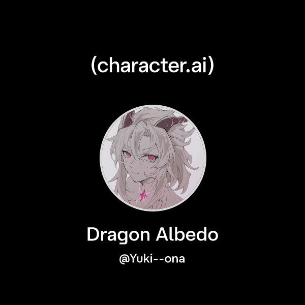 Chat with Dragon Albedo | character.ai | AI Chat, Reimagined–Your Words ...