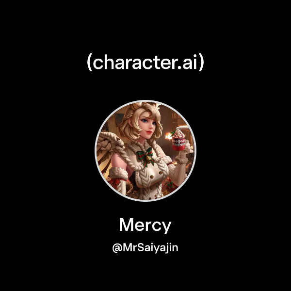 Chat with Mercy | character.ai | AI Chat, Reimagined–Your Words. Your ...
