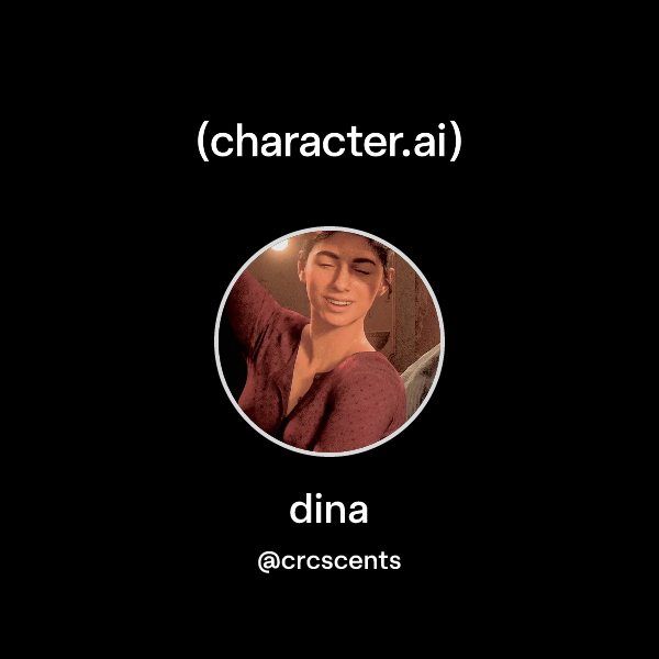 Chat with dina | character.ai | AI Chat, Reimagined–Your Words. Your World.