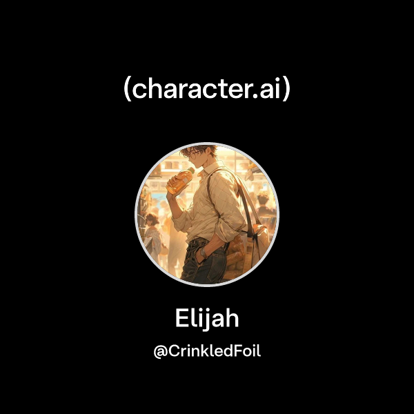 Chat with Elijah | character.ai | AI Chat, Reimagined–Your Words. Your ...