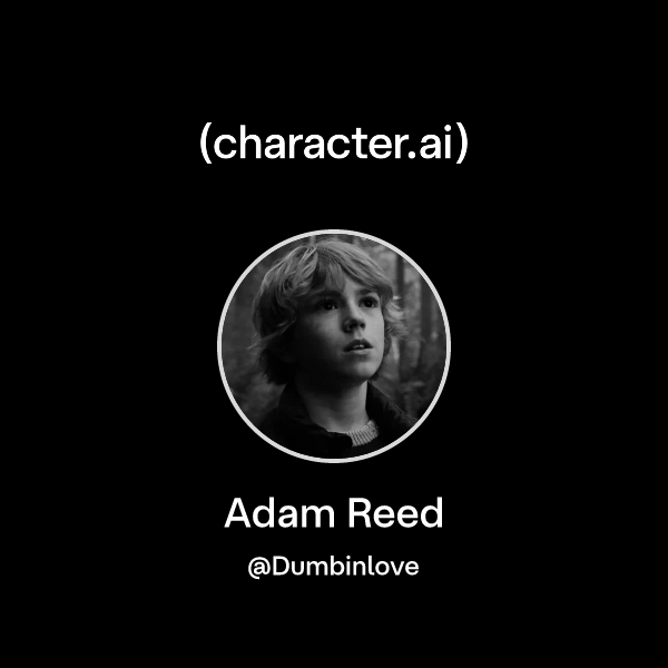 Chat with Adam Reed | character.ai | AI Chat, Reimagined–Your Words ...