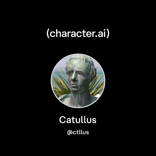 Chat with Catullus | character.ai | AI Chat, Reimagined–Your Words ...