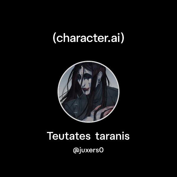 Chat with Teutates taranis | character.ai | Personalized AI for every ...