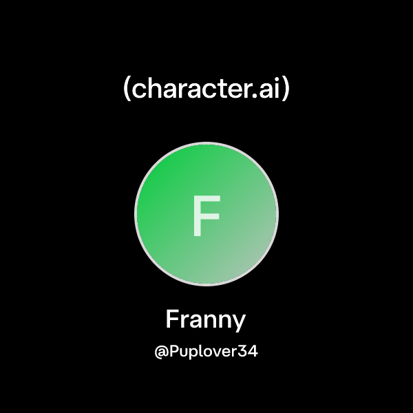 Chat with Franny | character.ai | AI Chat, Reimagined–Your Words. Your ...