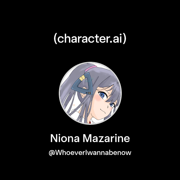 Chat with Niona Mazarine | character.ai | Personalized AI for every ...