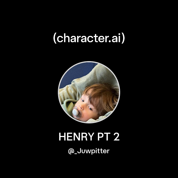 Chat with HENRY PT 2 | character.ai | AI Chat, Reimagined–Your Words ...
