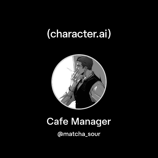 Chat with Cafe Manager | character.ai | AI Chat, Reimagined–Your Words ...