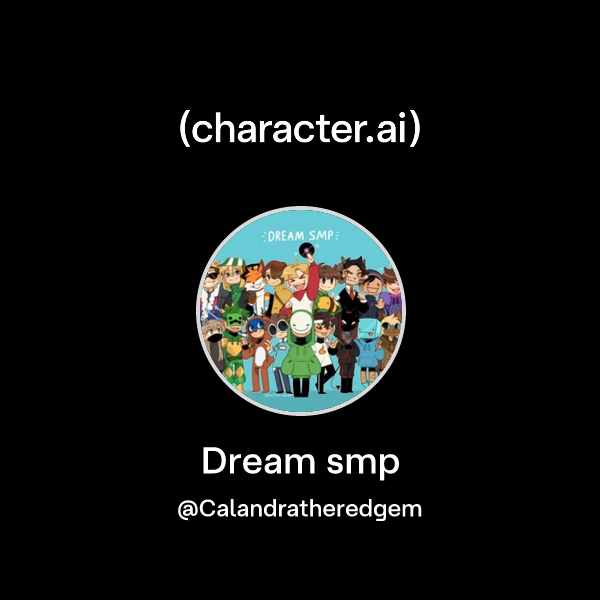 Chat with Dream smp | character.ai | AI Chat, Reimagined–Your Words ...