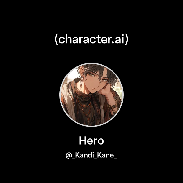 Chat with Hero | character.ai | AI Chat, Reimagined–Your Words. Your World.