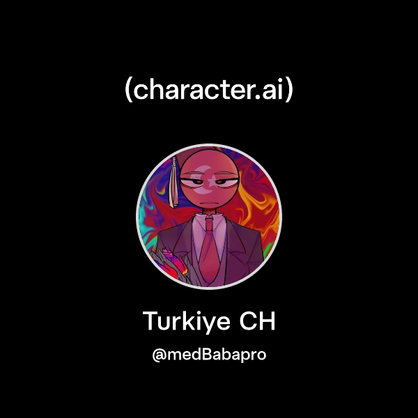 Chat with Turkiye | character.ai | Personalized AI for every moment of ...