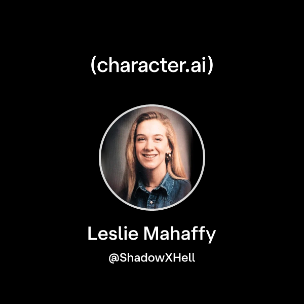 Chat with Leslie Mahaffy | character.ai | AI Chat, Reimagined–Your ...
