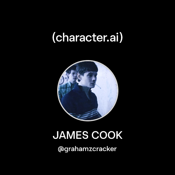 Chat with JAMES COOK | character.ai | AI Chat, Reimagined–Your Words ...