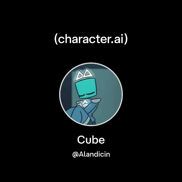 Chat with Cube | character.ai | AI Chat, Reimagined–Your Words. Your World.