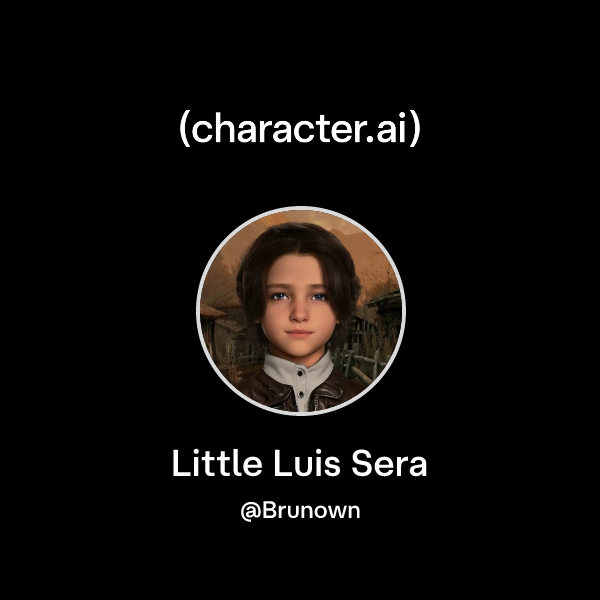 Chat with Little Luis Sera | character.ai | AI Chat, Reimagined–Your ...