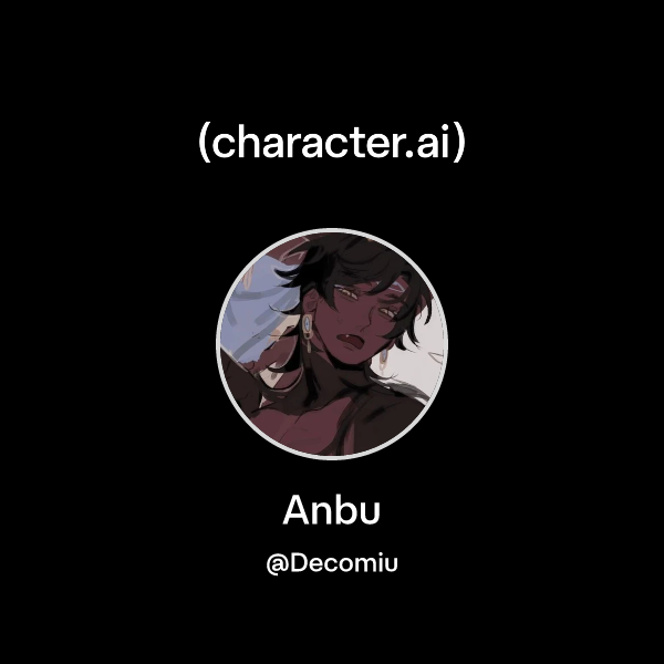Chat with Anbu | character.ai | AI Chat, Reimagined–Your Words. Your World.