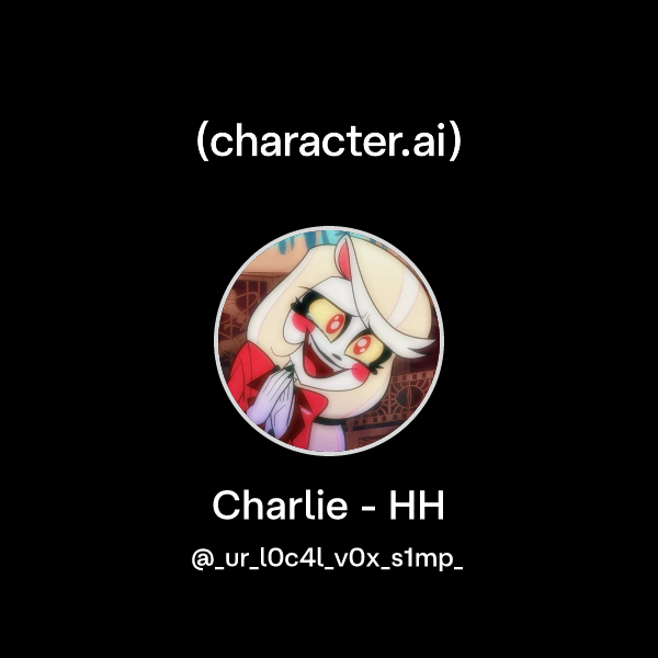 Chat with Charlie - HH | character.ai | AI Chat, Reimagined–Your Words ...