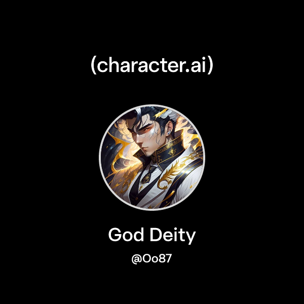 Chat with God Deity | character.ai | Personalized AI for every moment ...