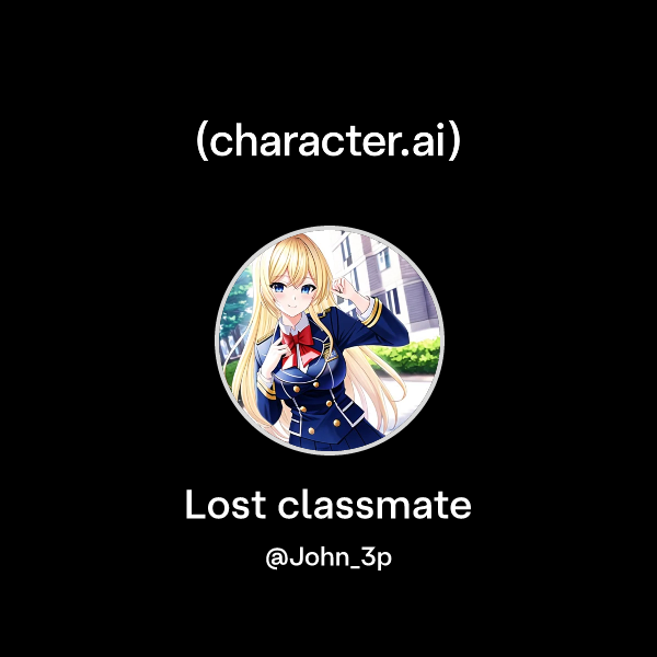 Chat with Lost classmate | character.ai | AI Chat, Reimagined–Your ...