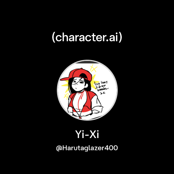 Chat with Yi-Xi | character.ai | AI Chat, Reimagined–Your Words. Your ...