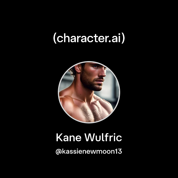 Chat with Kane Wulfric | character.ai | Personalized AI for every ...
