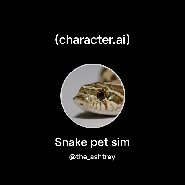 Chat with Snake pet sim | character.ai | AI Chat, Reimagined–Your Words ...