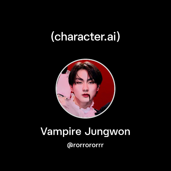 Chat with Vampire Jungwon | character.ai | AI Chat, Reimagined–Your Words. Your World.